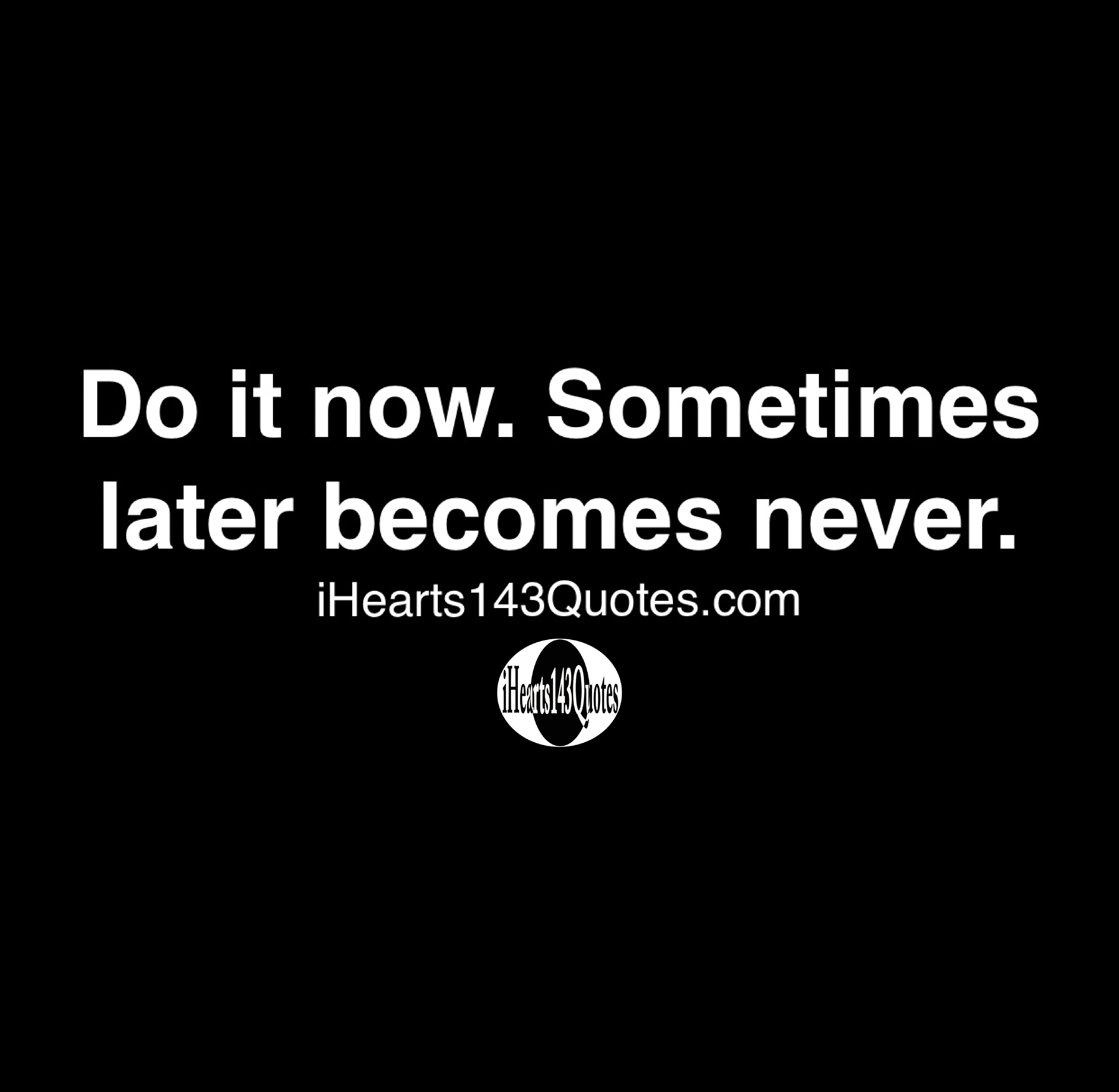 Daily Motivational Quotes - iHearts143Quotes