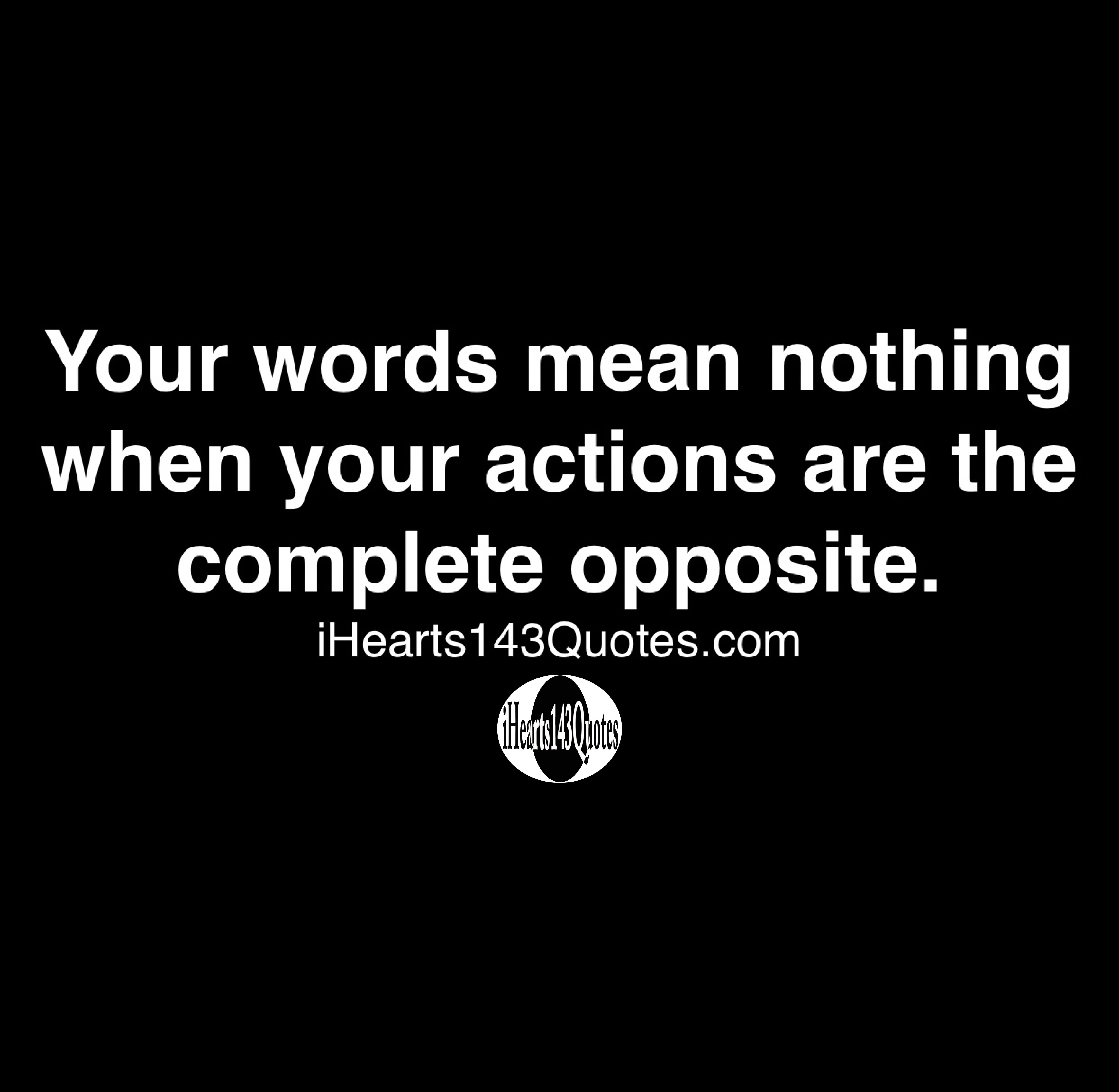 Complete Opposite Love Quotes